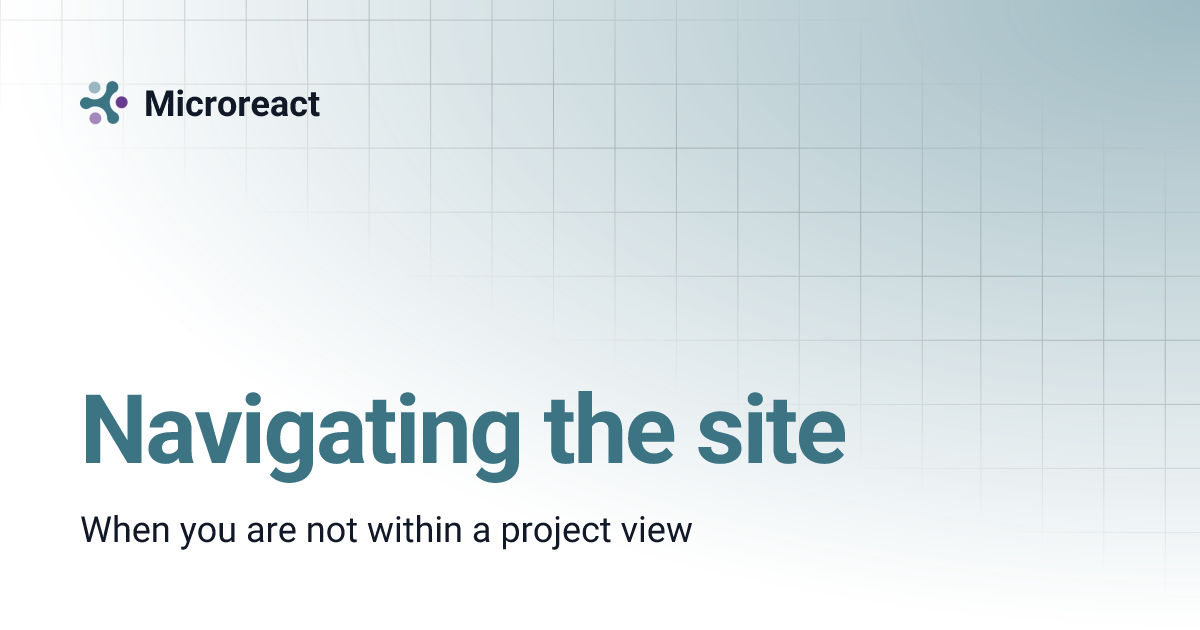 Navigating the site | Microreact